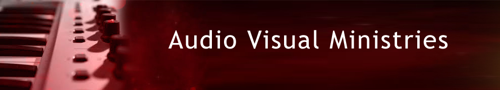 Audio Visual Ministries